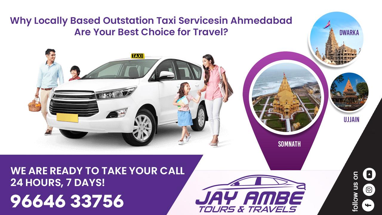 Why Locally Based Outstation Taxi Services in Ahmedabad Are Your Best ...